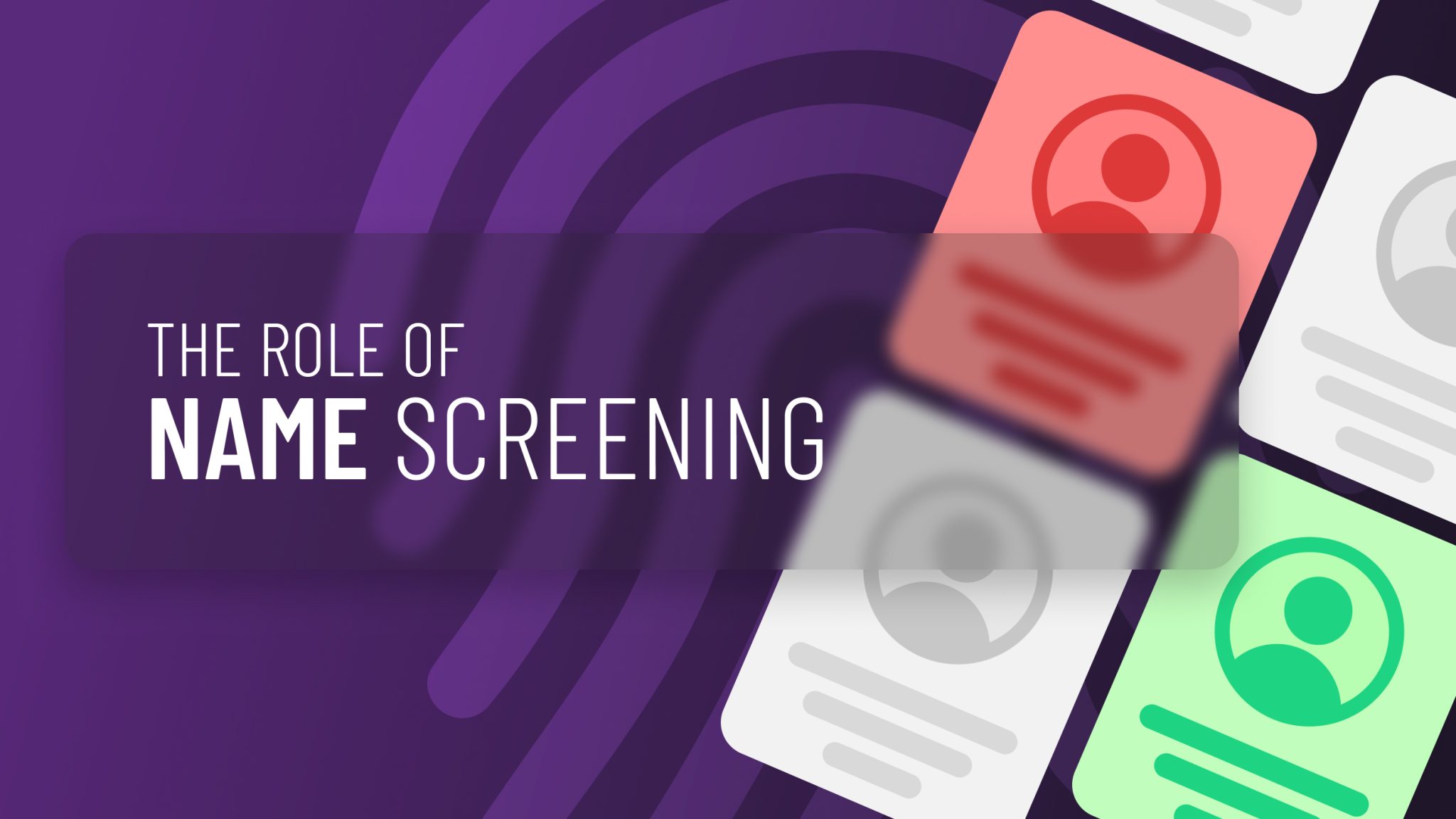 The role of technology in name screening